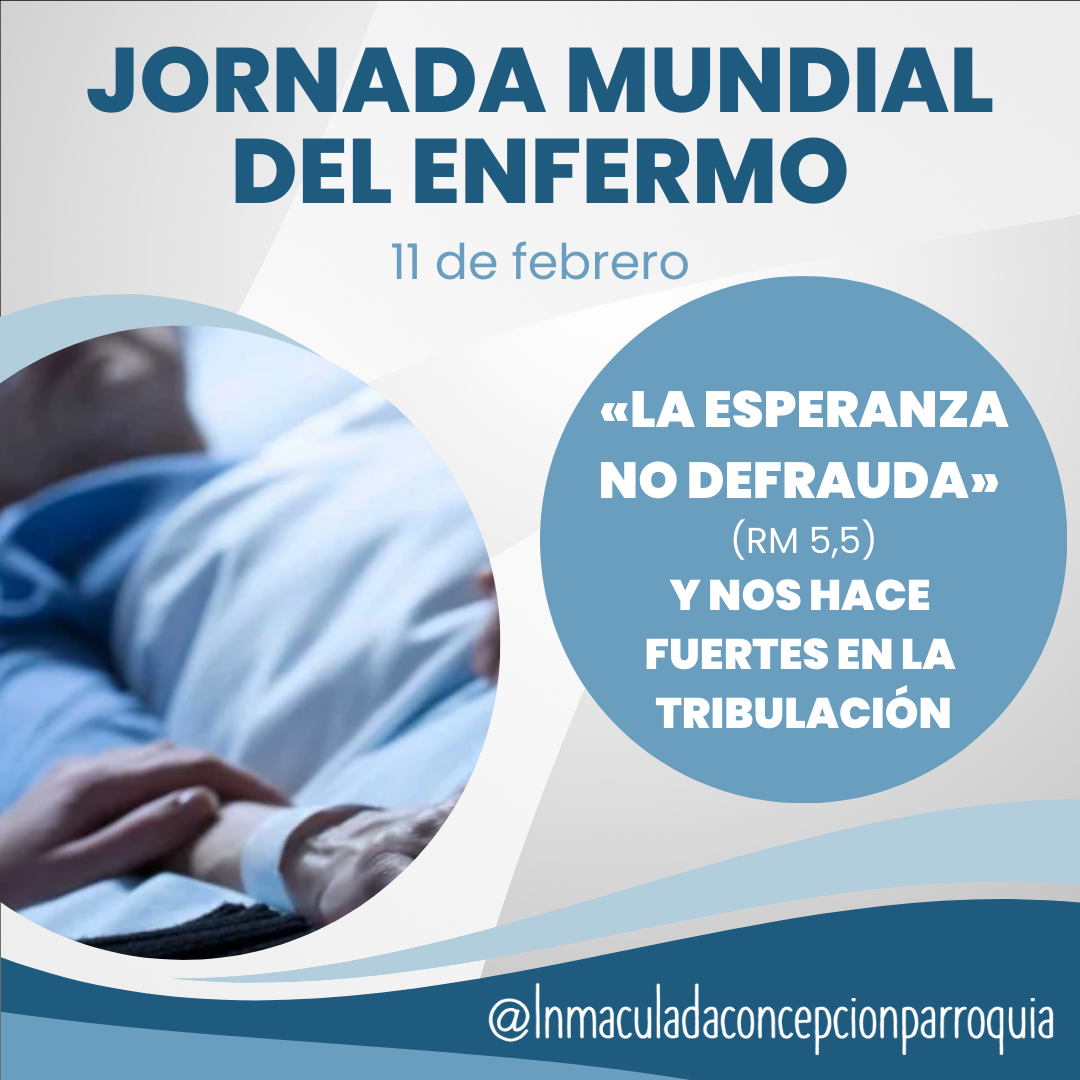 JORNADA MUNDIAL DEL ENFERMO | Inmaculada Concepción
